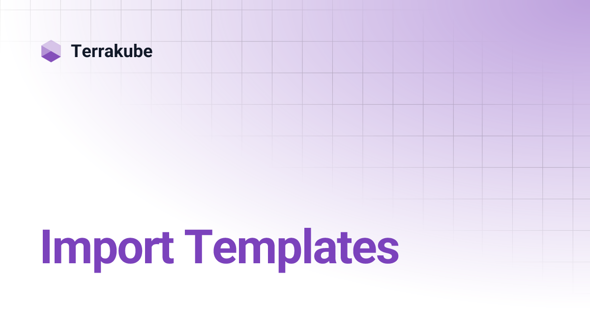 Import Templates | Terrakube