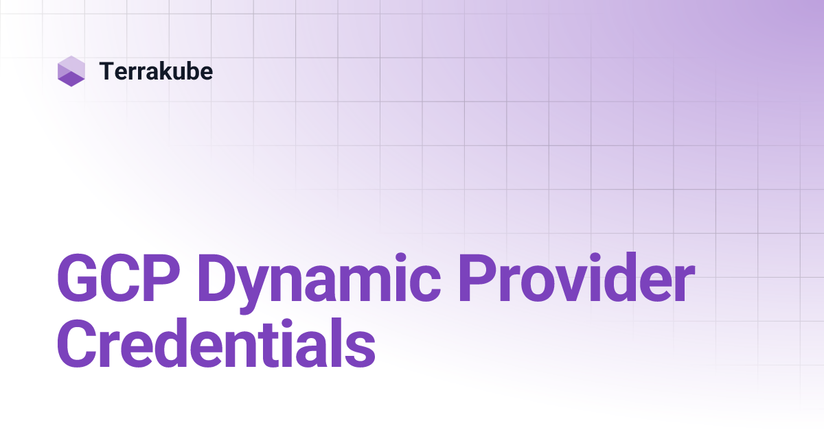 GCP Dynamic Provider Credentials | Terrakube
