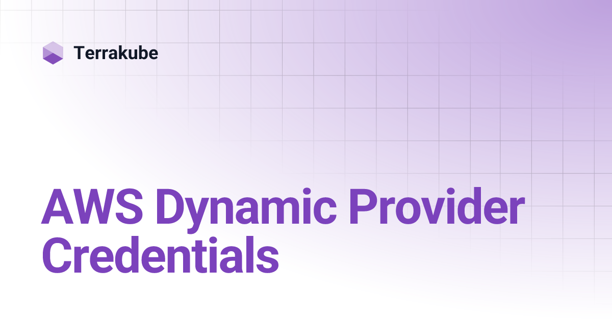 AWS Dynamic Provider Credentials | Terrakube