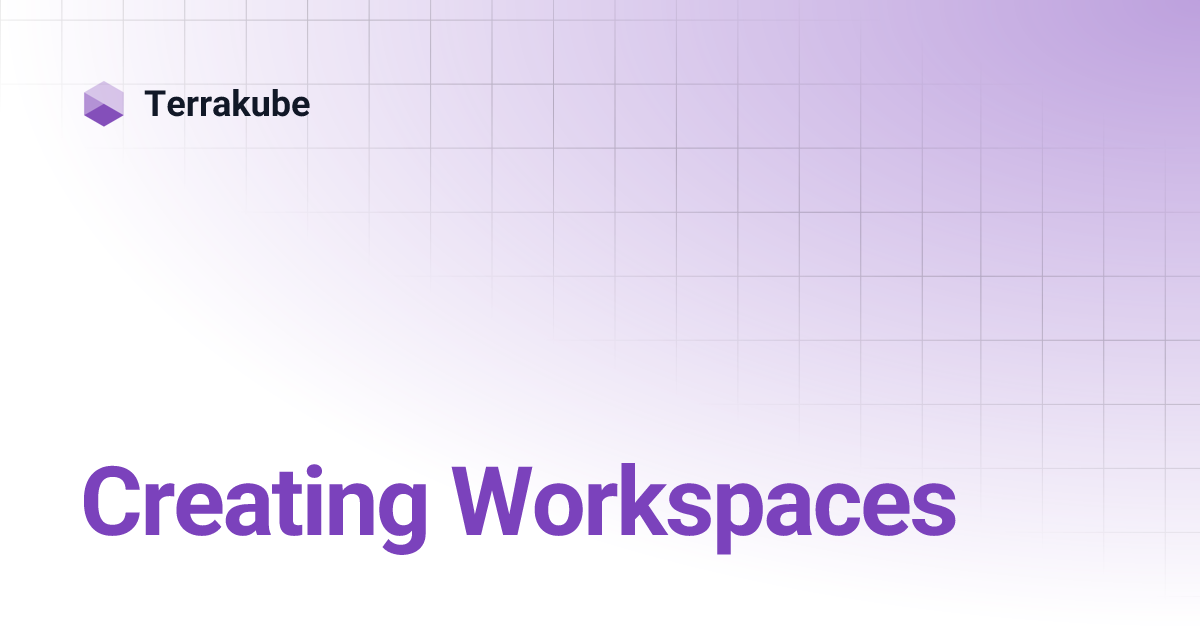 Creating Workspaces | Terrakube